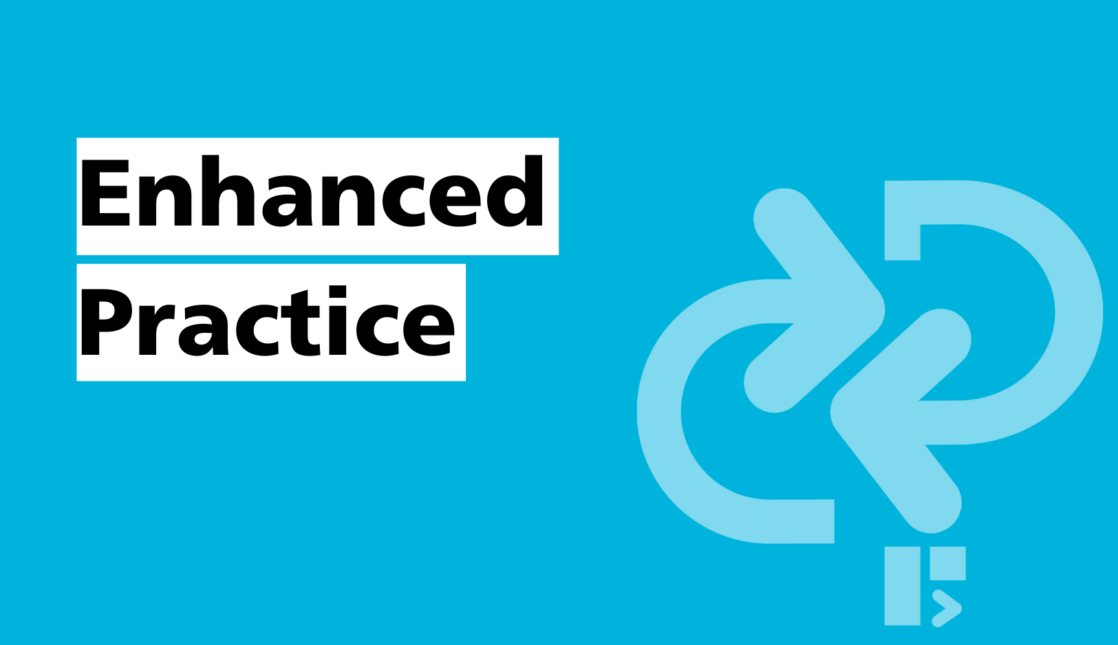 Enhanced practice - BDA